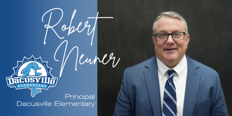Robert Neuner is named Principal of Dacusville Elementary